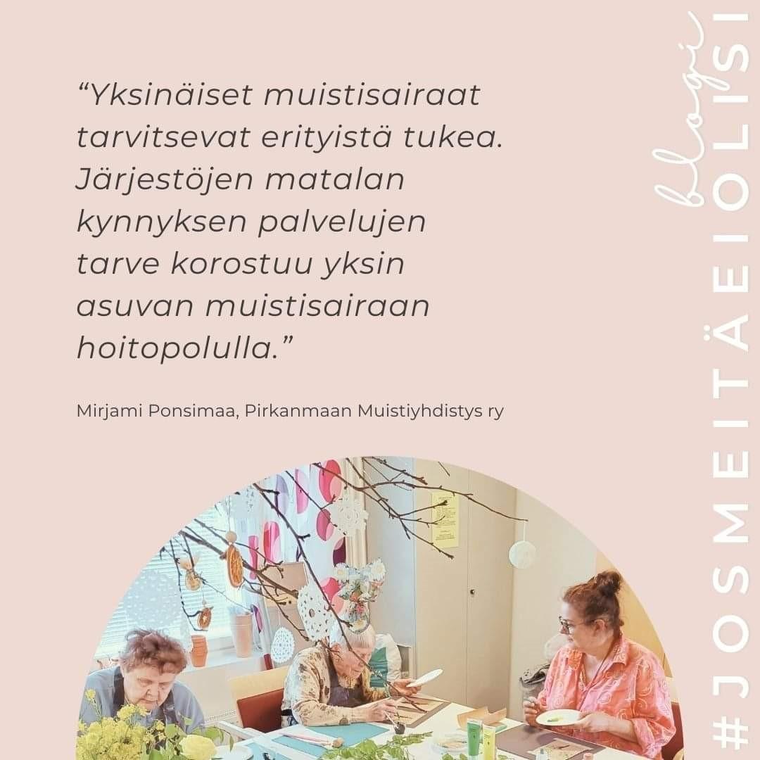 Yksinäisyydestä yhteyteen - Pirkanmaan Muistiyhdistys ry